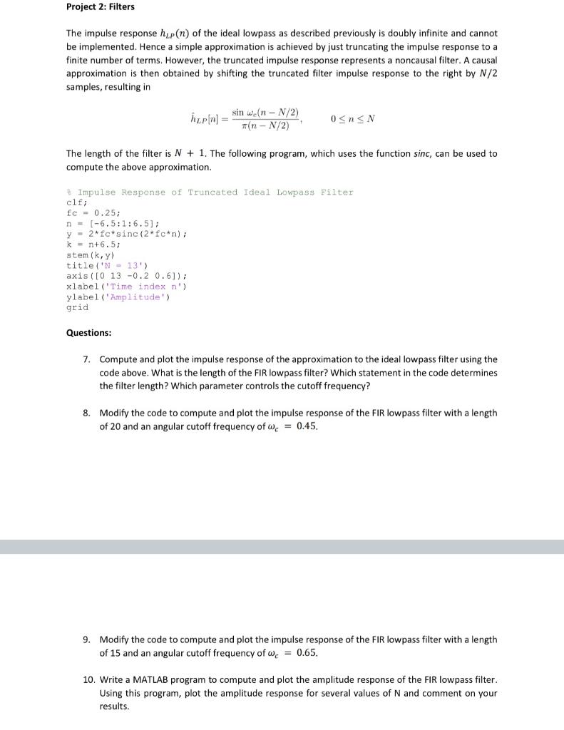 Solved Project 2: Filters The impulse response hLP(n) of the | Chegg.com