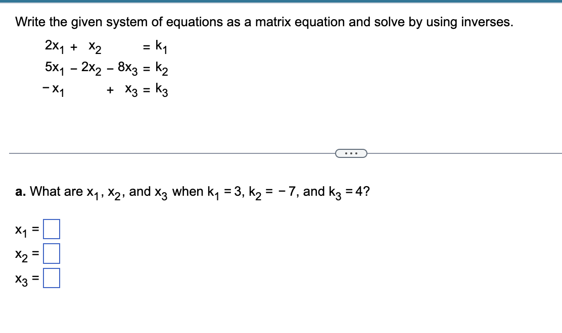 Solved Write the given system of equations as a matrix | Chegg.com