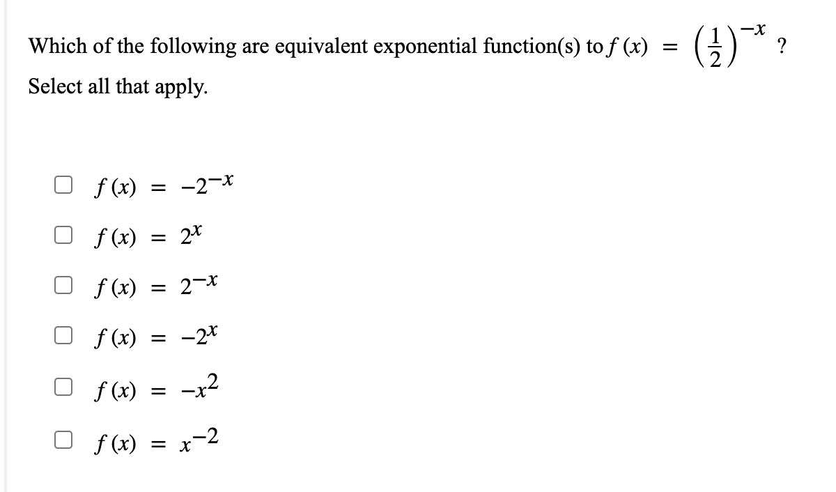 Solved Which of the following are equivalent exponential | Chegg.com