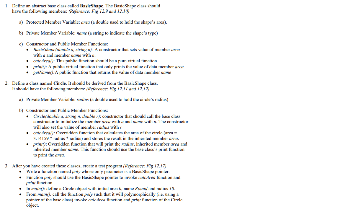 Solved 1. Define an abstract base class called BasicShape. | Chegg.com