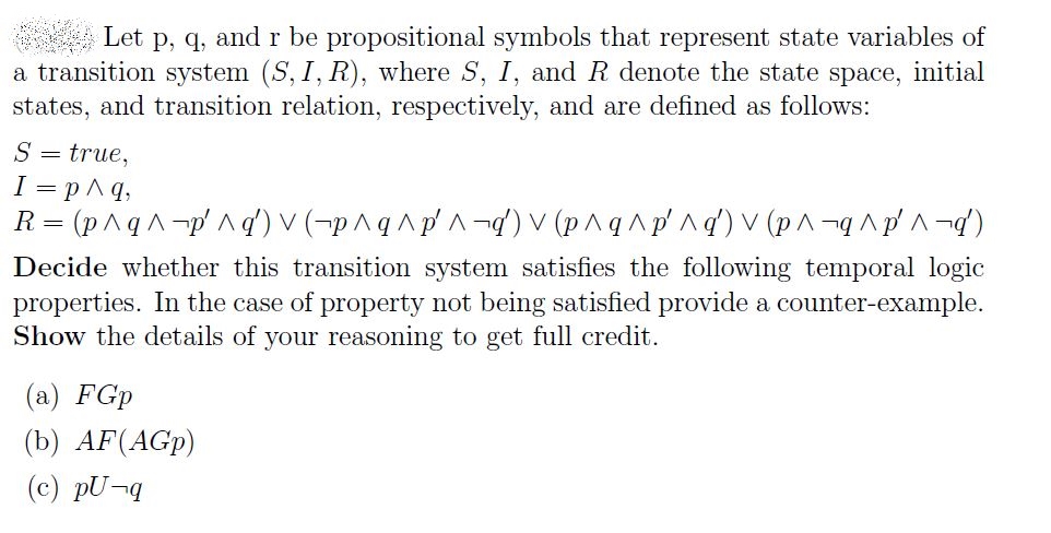 Solved 4 Let P Q And R Be Propositional Symbols That