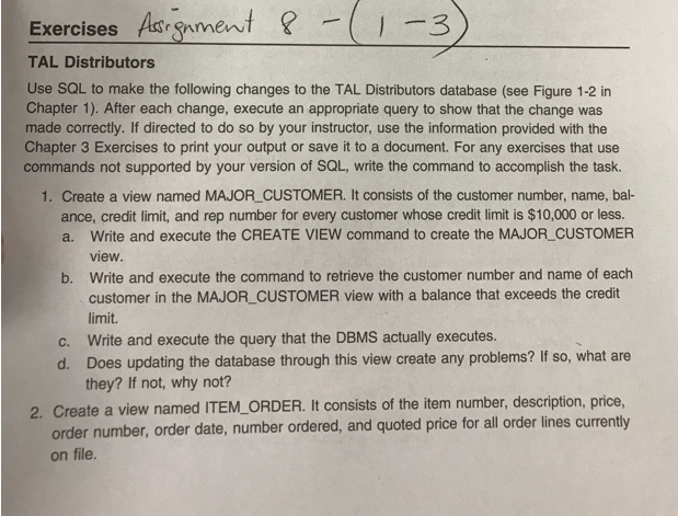 Exercises Asrgnment 8 TAL Distributors Use SQL to | Chegg.com