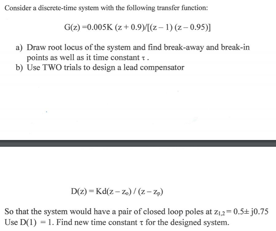 Consider a discrete-time system with the following | Chegg.com