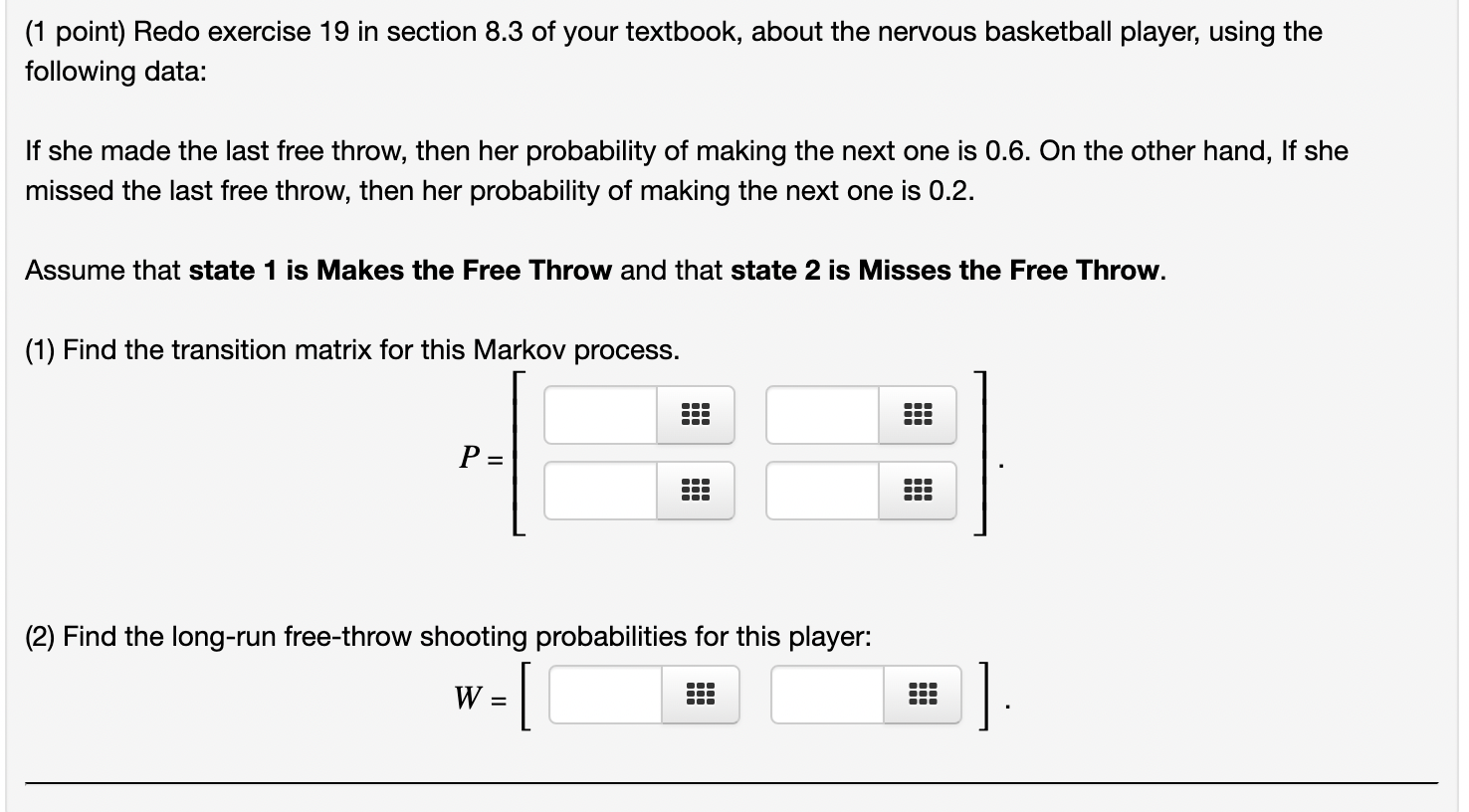 Solved (1 point) Redo exercise 19 in section 8.3 of your | Chegg.com