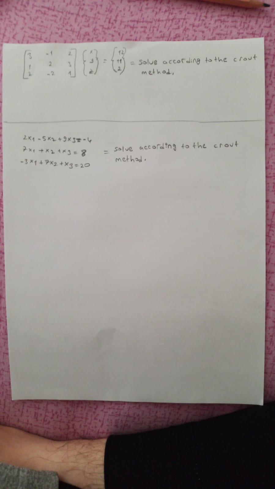 Solved 2 3 1 - solve according to the crout method, 2x1 - | Chegg.com