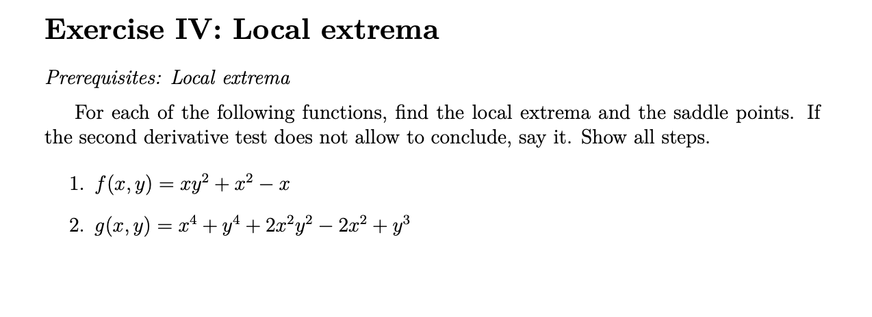 Solved Exercise IV: Local extrema Prerequisites: Local | Chegg.com