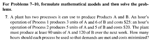 Solved For Problems 7-10, formulate mathematical models and | Chegg.com