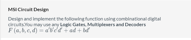 Solved MSI Circuit Design Design and implement the following | Chegg.com