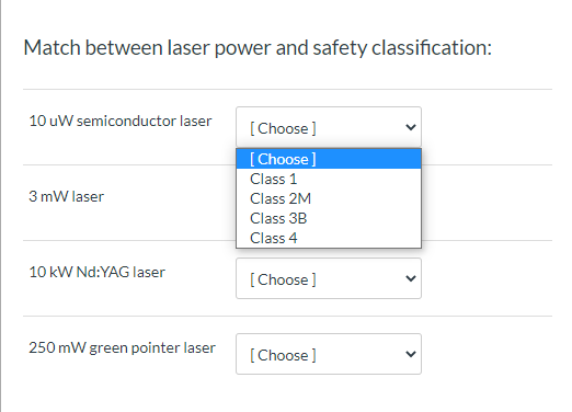 Solved Match between laser power and safety classification: | Chegg.com
