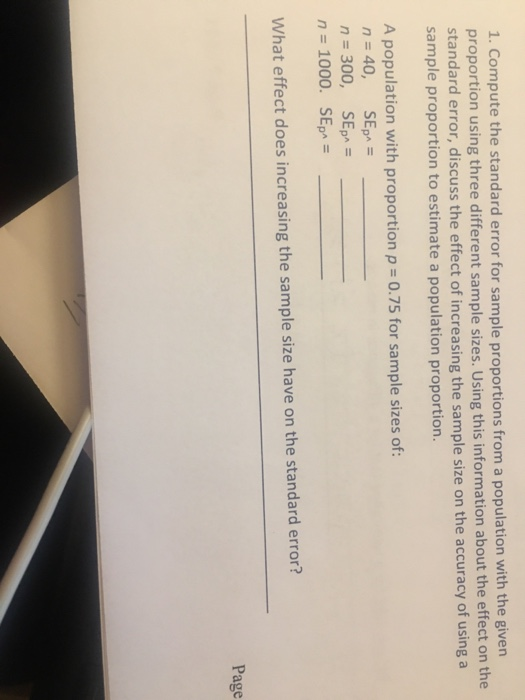 Solved 1. Compute the standard error for sample proportions | Chegg.com