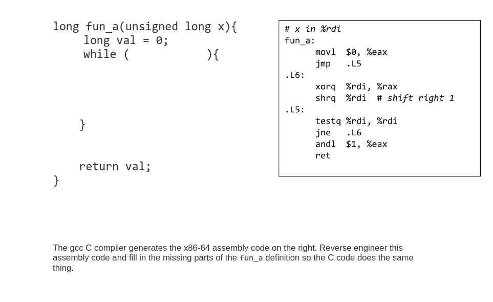 Solved long fun_a(unsigned long xlong val=0;while }return | Chegg.com