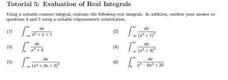 Solved Tutorial 5: Evaluation of Real Integrals Using a | Chegg.com