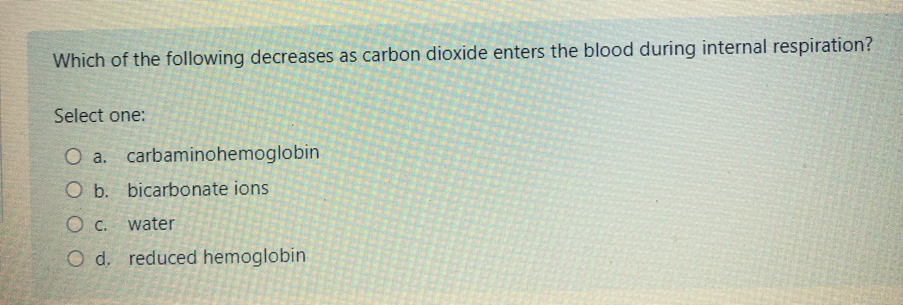 Solved Which of the following decreases as carbon dioxide | Chegg.com