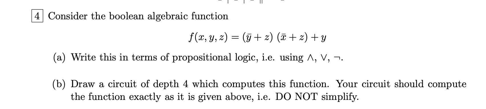 Solved 4 Consider the boolean algebraic function | Chegg.com