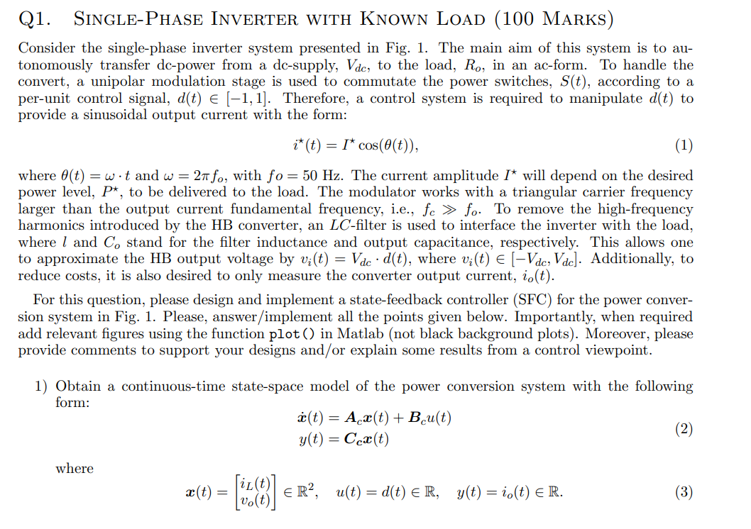 Q1. SINGLE-PHASE INVERTER WITH KNOWN LOAD (100 MARKS) | Chegg.com