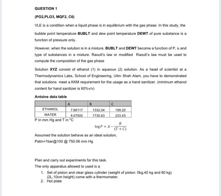 QUESTION 1 (PO2,PLO3, MQF2, C6) VLE is a condition | Chegg.com