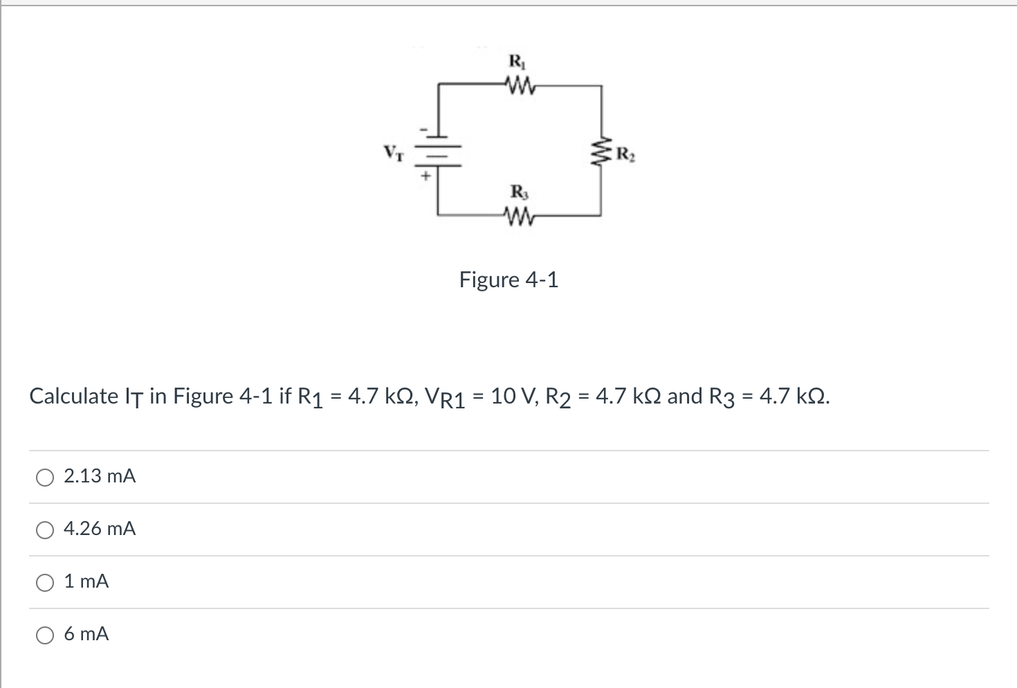 Solved Calculate IT in Figure 4-1 if R1 = 4.7 kΩ, VR1 = 10 | Chegg.com