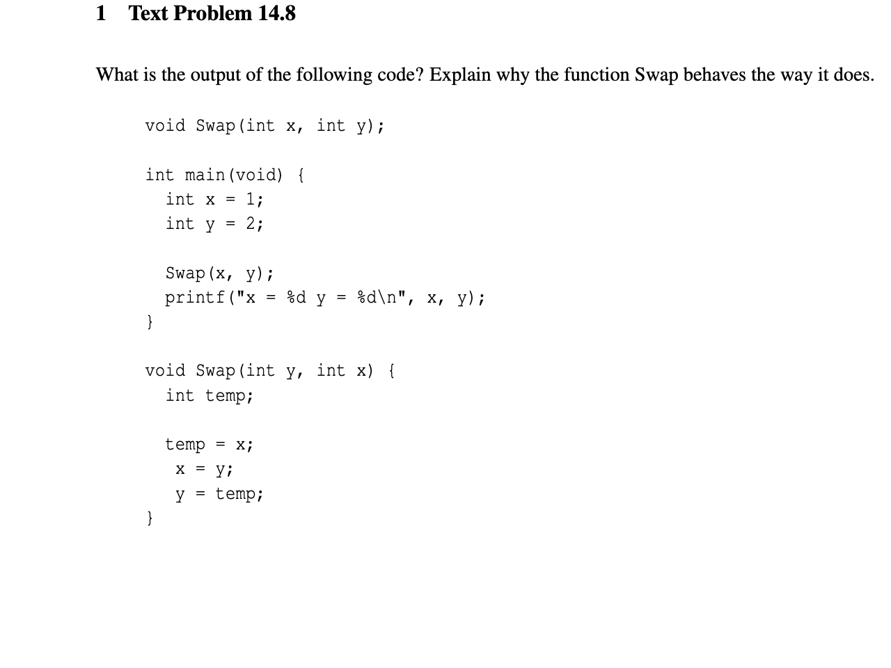 Solved That is the output of the following code? Explain why | Chegg.com