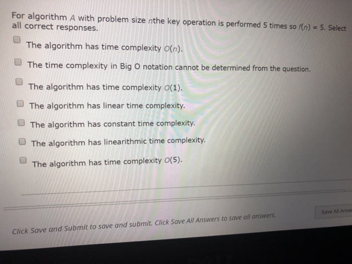 Solved For algorithm A with problem size nthe key operation | Chegg.com