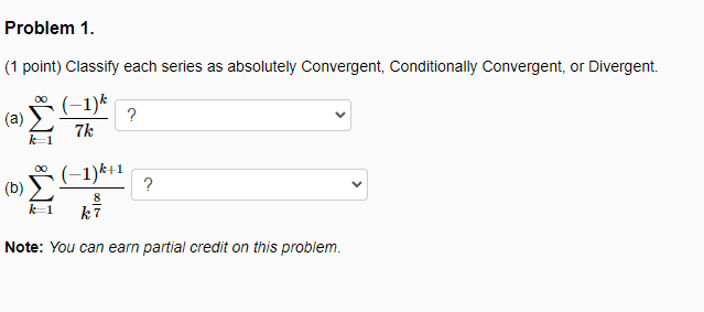 Solved Problem 1. (1 point) Classify each series as | Chegg.com
