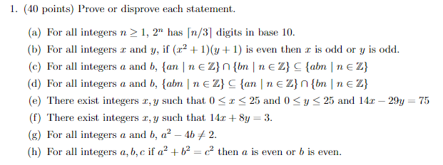 Solved 1. (40 points) Prove or disprove each statement. (a) | Chegg.com