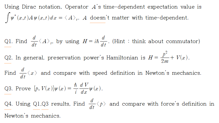 Solved Using Dirac Notation Operator As Time Dependent 8297
