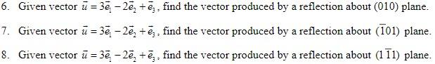 Solved 3 6. Given vector u = 32 -2e +ēs, find the vector | Chegg.com
