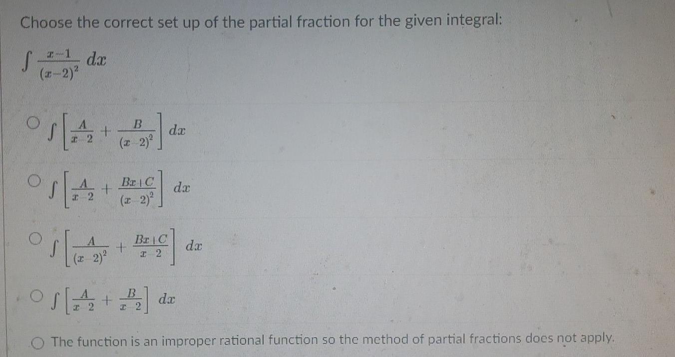Solved Choose the correct set up of the partial fraction for | Chegg.com