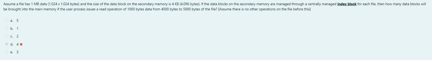 Solved a. 5 b. 1 c. 2 d. 4x e. 3Assume a file has 1MB data | Chegg.com