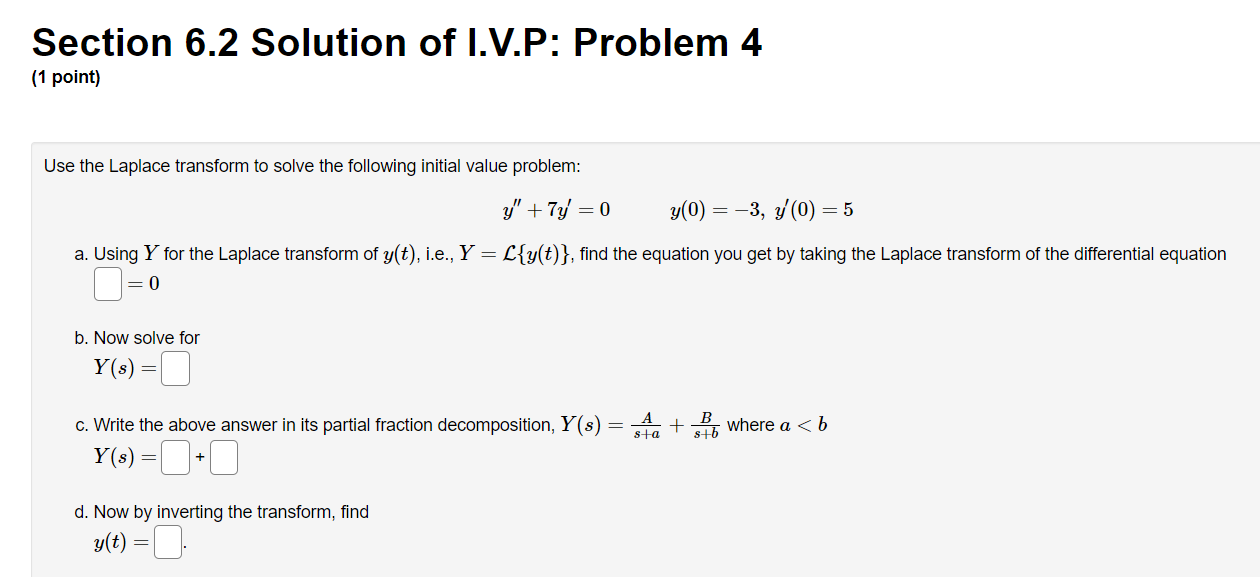 Solved Section 6.2 Solution of I.V.P: Problem 4 (1 point) | Chegg.com