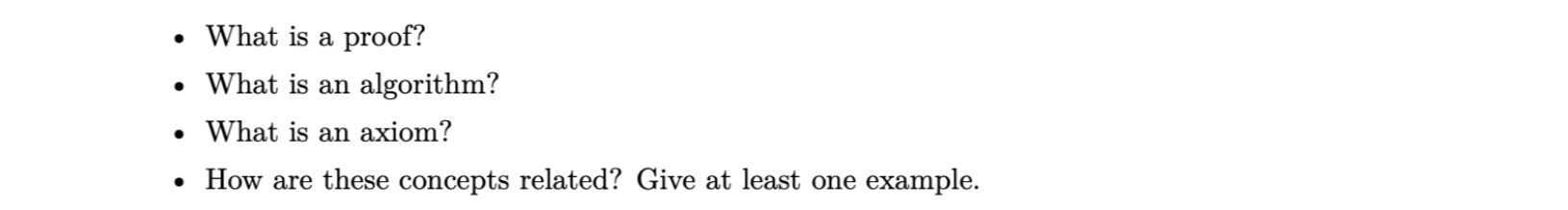 Solved • What is a proof? • What is an algorithm? • What is | Chegg.com