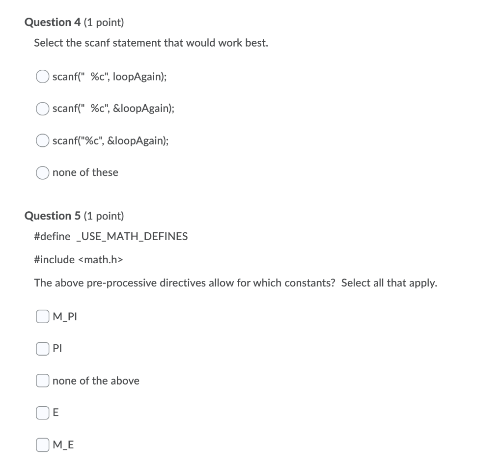 Solved Question 4 (1 point) Select the scanf statement that | Chegg.com