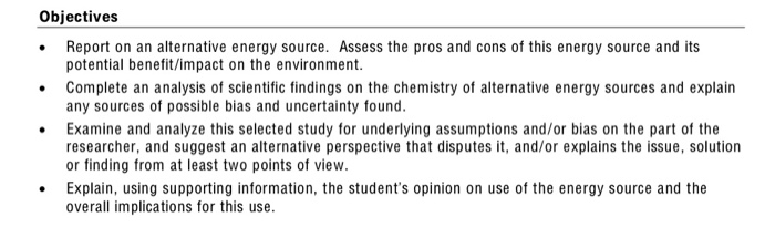 Solved Objectives Report on an alternative energy source. | Chegg.com