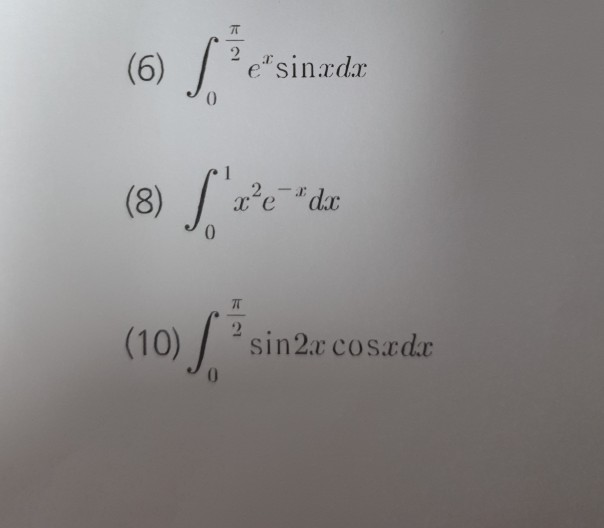 Solved (8) S'de'de (10) / sin2o cosavdo | Chegg.com