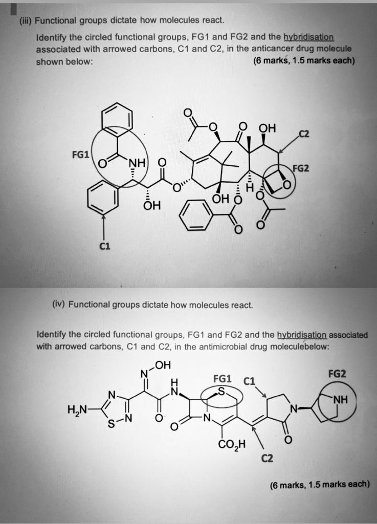 (iii) Functional groups dictate how molecules react. | Chegg.com