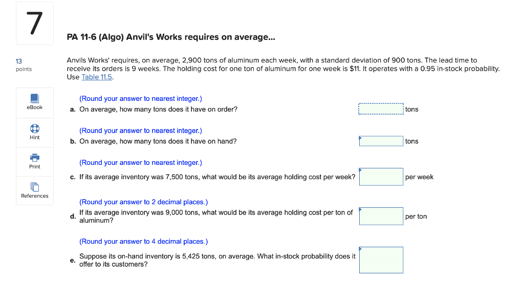 Solved PA 11-6 (Algo) Anvil's Works requires on average... | Chegg.com