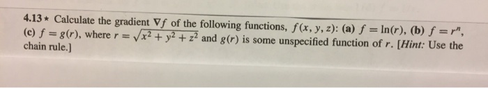 Solved Calculate the gradient nabla f of the following | Chegg.com