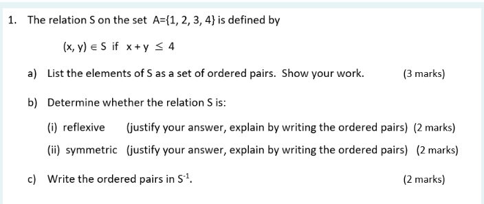 Solved 1. The relation S on the set A={1,2,3,4} is defined | Chegg.com