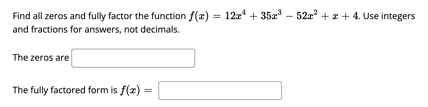 Find all zeros and fully factor the function | Chegg.com