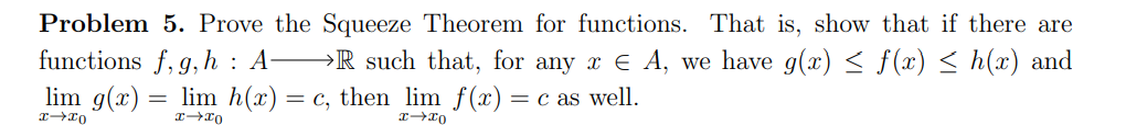 Solved Problem 5 Prove The Squeeze Theorem For Functions