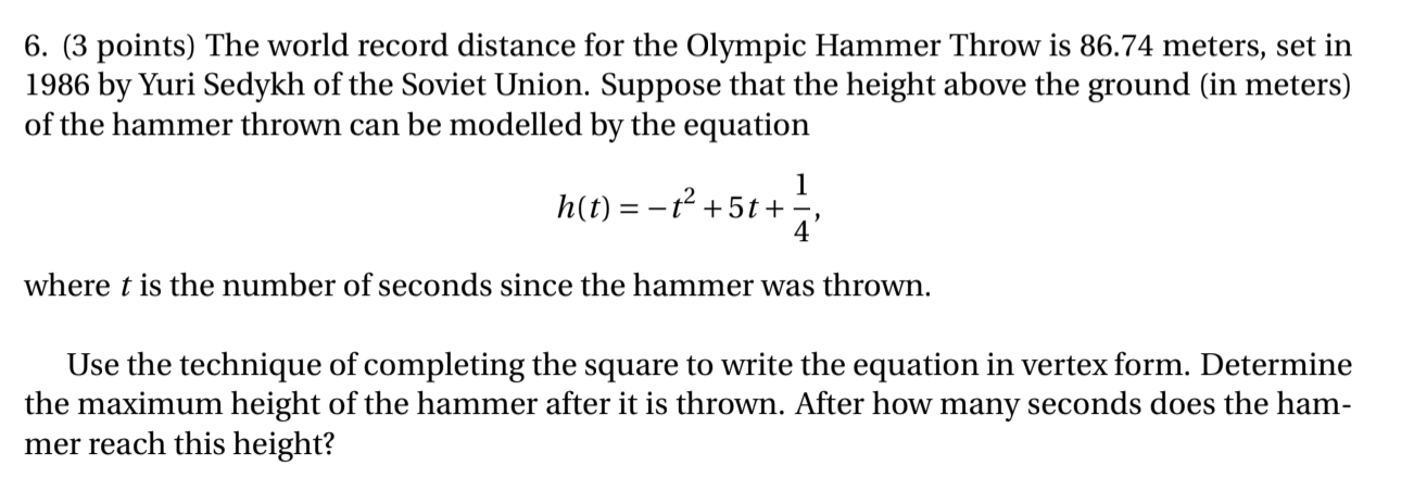 Solved 6. (3 points) The world record distance for the | Chegg.com
