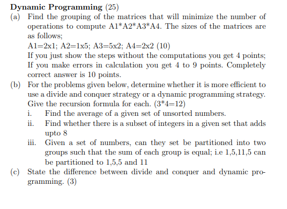 Solved Dynamic Programming (25) (a) Find the grouping of the | Chegg.com