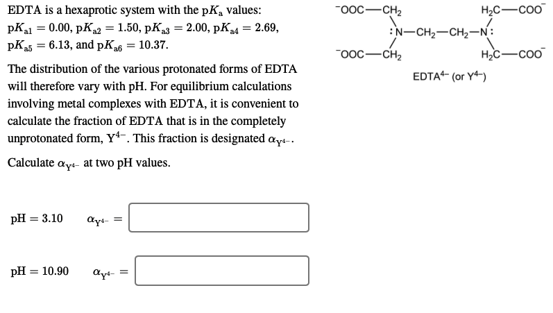 Solved OOC-CH2 H2C-COO N-CH2-CH2-N: COOC–CH2 H2C-Coo EDTA4- | Chegg.com