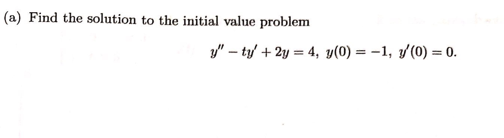 Solved (a) Find the solution to the initial value problem y" | Chegg.com