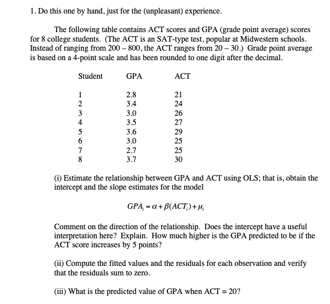 question 1 the following table contains gpa and act | Chegg.com