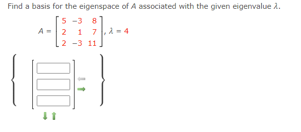 Solved Find a basis for the eigenspace of A associated with | Chegg.com