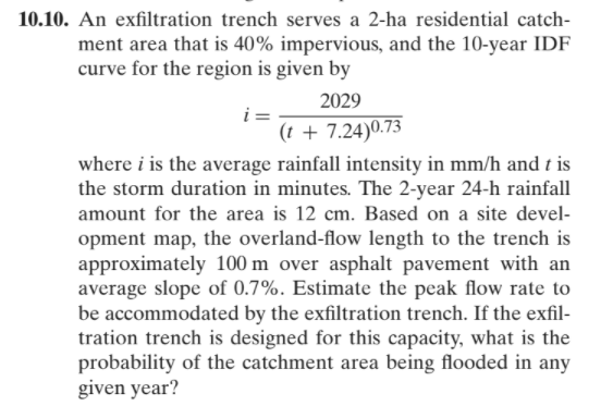 Solved 10.10. An exfiltration trench serves a 2-ha | Chegg.com