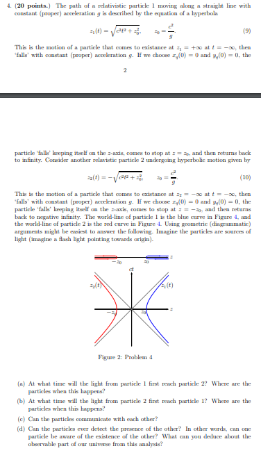 Solved 4. (20 points.) The path of a relativistic particle 1 | Chegg.com