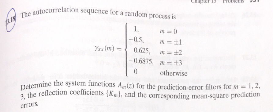 Solved 9.18 ﻿The autocorrelation sequence for a random | Chegg.com