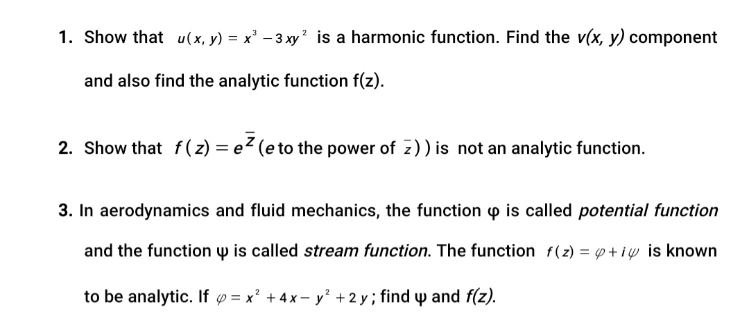 Solved Show that u(x,y)=x3-3xy2 ﻿is a harmonic function. | Chegg.com
